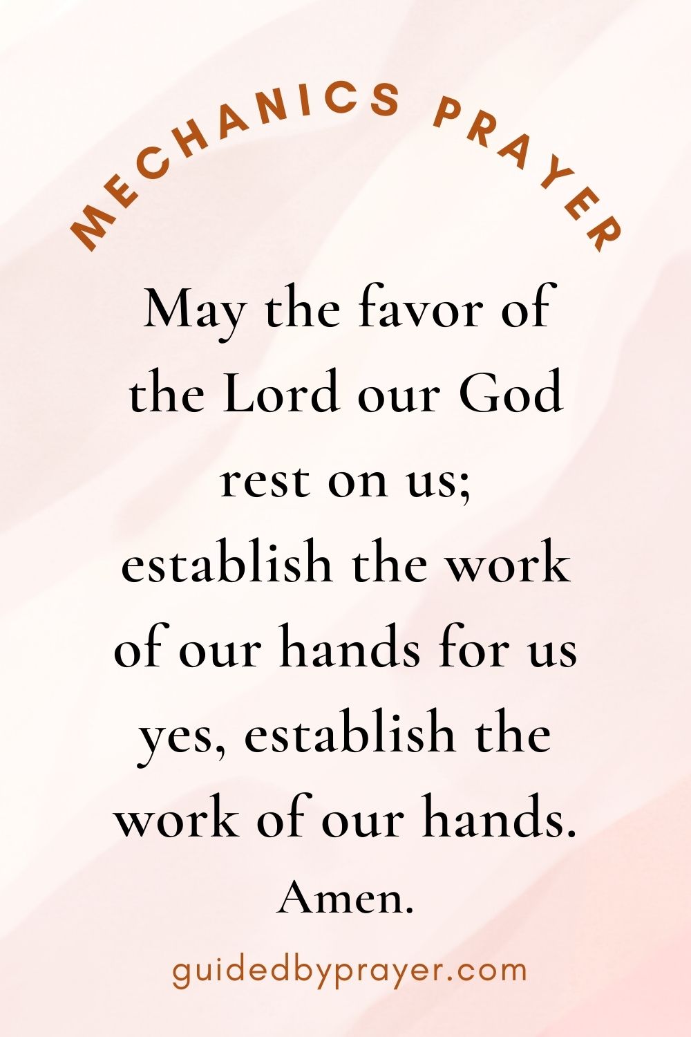 Mechanics Prayer - Guided by Prayer