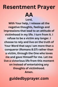 Resentment Prayer AA - Guided by Prayer