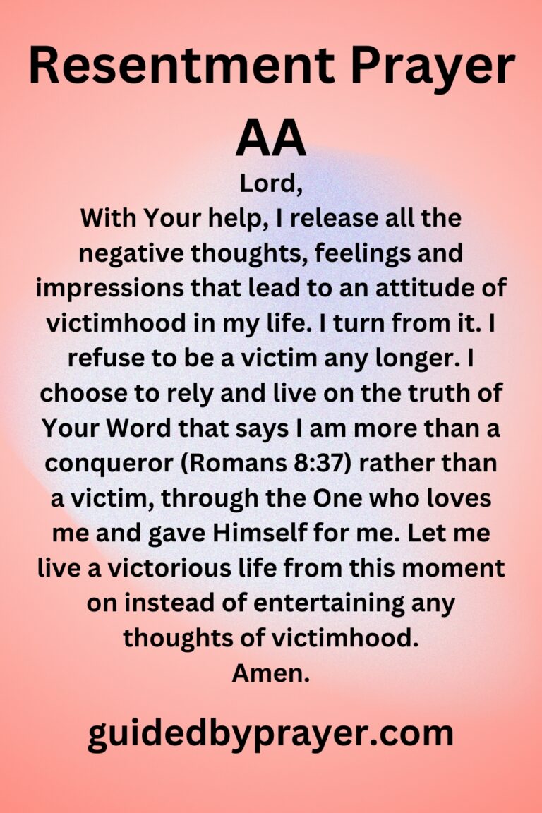 Resentment Prayer AA - Guided by Prayer