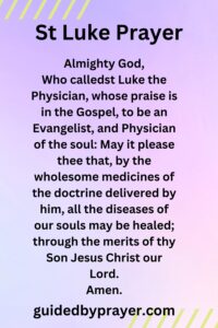 Saint Luke Prayer - Guided by Prayer